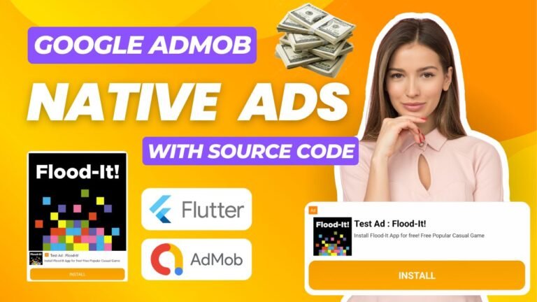 How to Integrate Google AdMob Native Ads in Flutter (with Full Code & Custom Layout) - Techflit ...